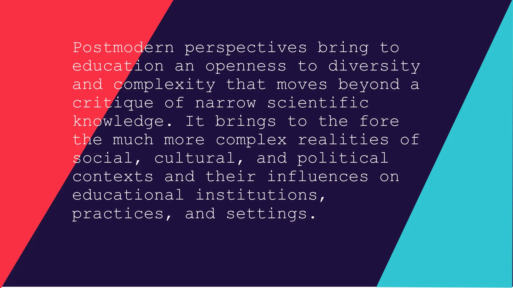 Post-Modernism in Education .pptx