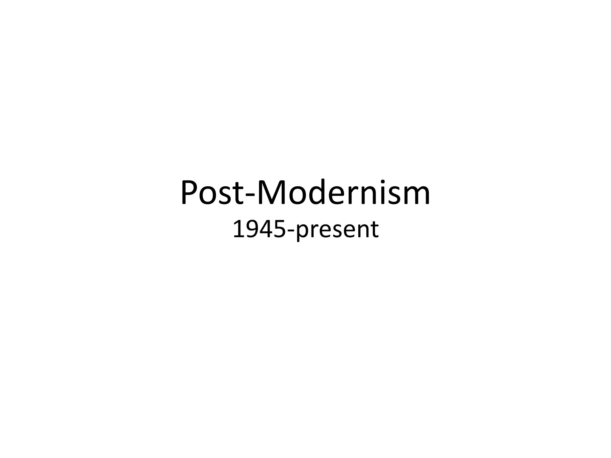 Post modernism powerpoint | PPTX
