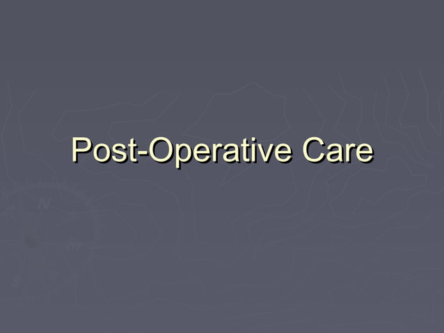 Post operative care | PPT
