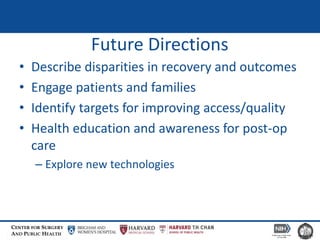 Elizabeth Lilley: Post-Operative Care and Rehabilitation Overview ...