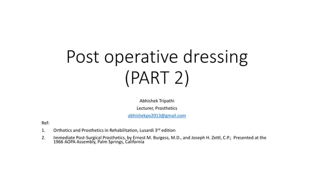 POST-OPERATIVE DRESSING CARE (part2).pptx