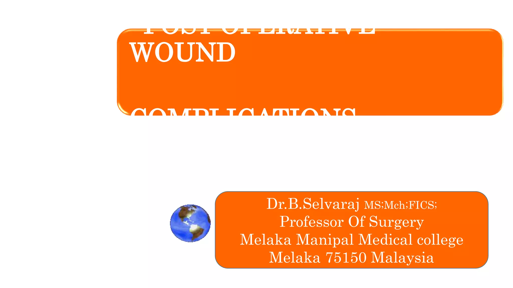 Post operative wound complications | PPTX