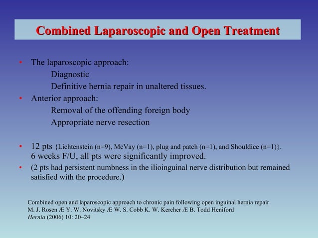 Post-op Herniorrhaphy Pain: What Causes it and How Do We Treat It ...