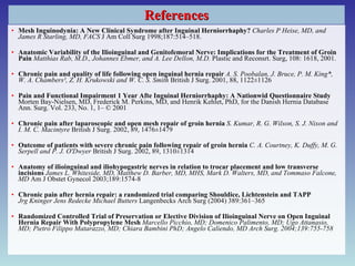Post-op Herniorrhaphy Pain: What Causes it and How Do We Treat It? | PPT