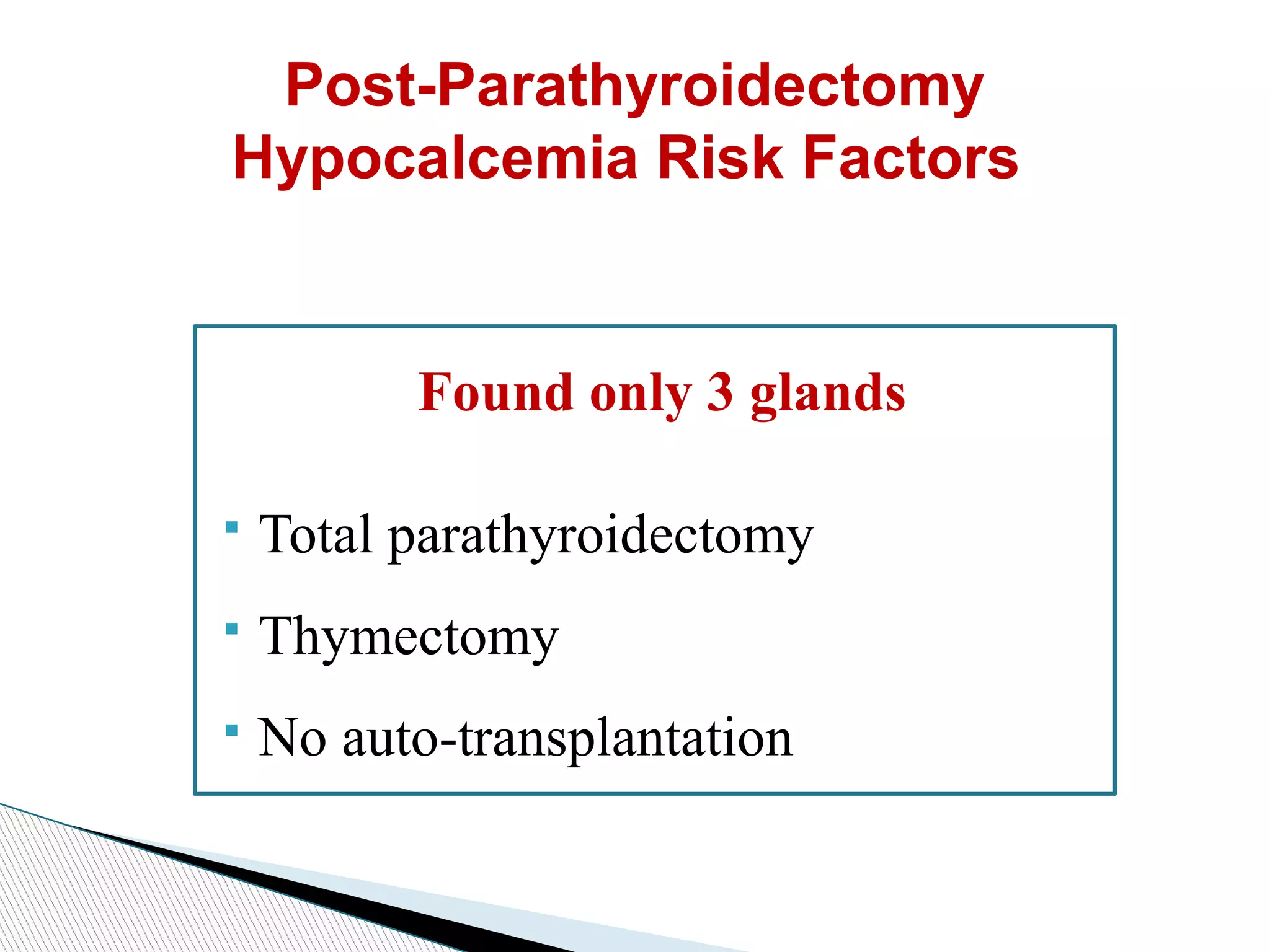 Post parathyroidectomy hypocalcemia dng 2019prof.osama elshahata | PPT