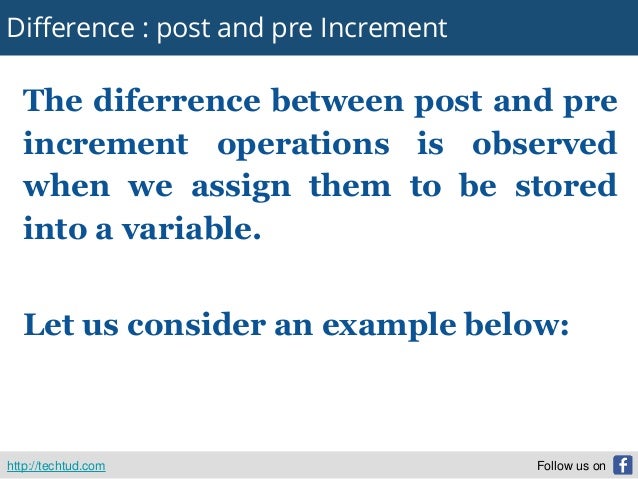 Post And Pre Increment Operator
