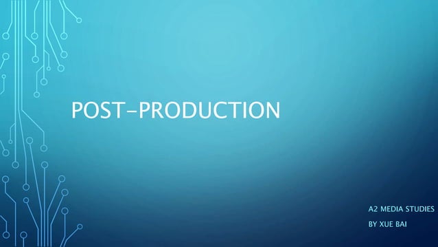 Post-production | PPT