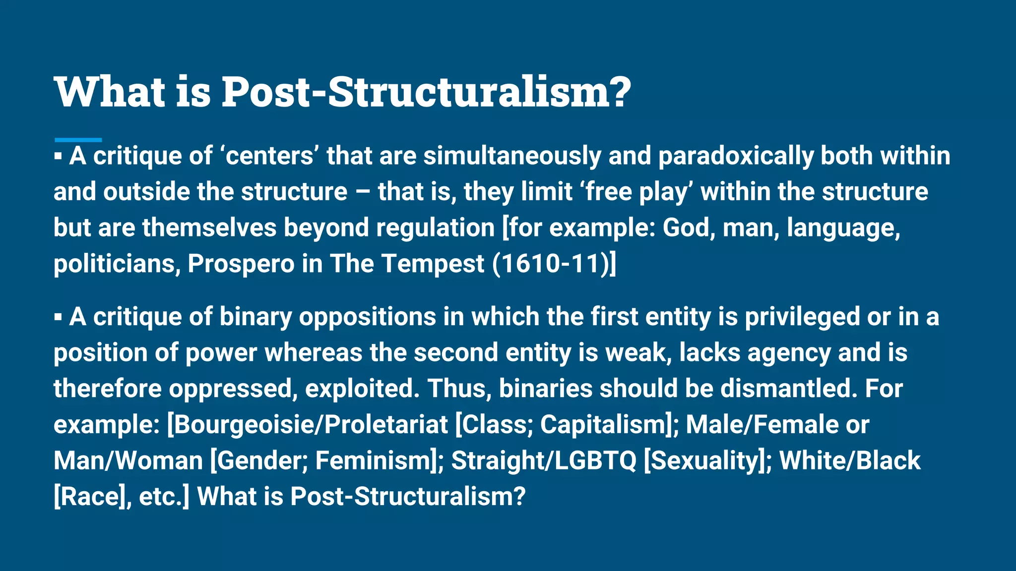 Post Structuralism and Deconstruction - a conceptual overview | PPTX