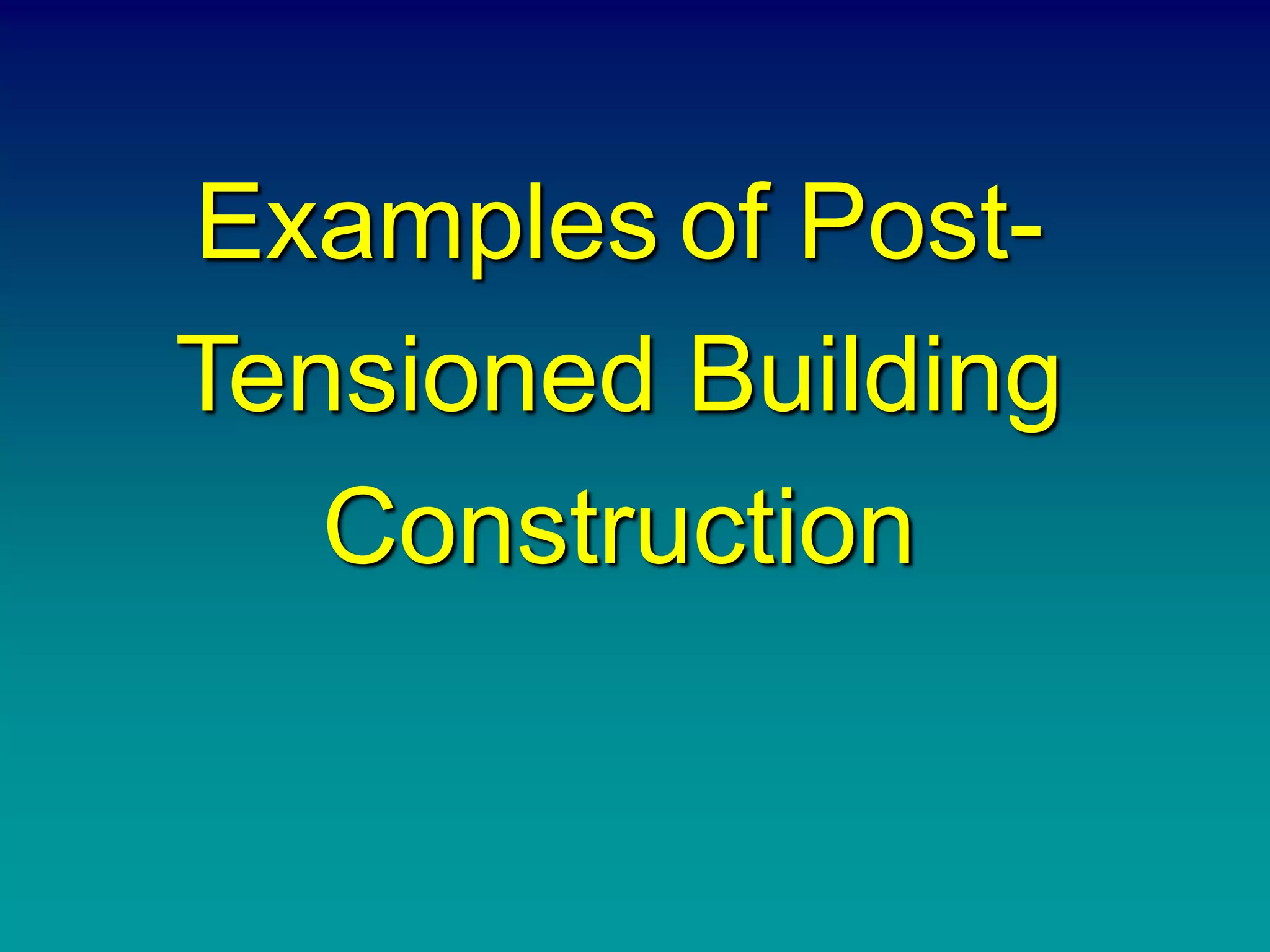 Post-Tensioning in Building Construction Part I.ppt