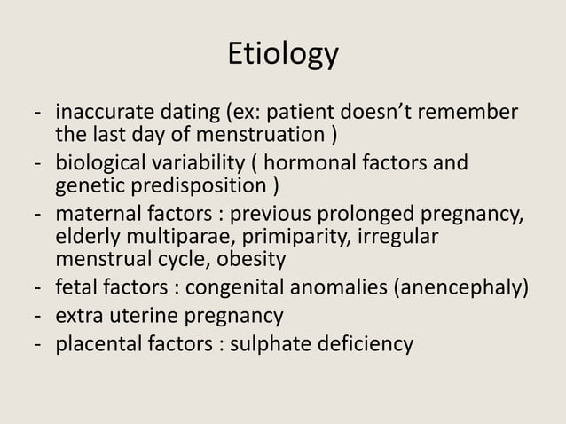 Post term pregnancy | PPTX | Pregnancy | Reproductive Health