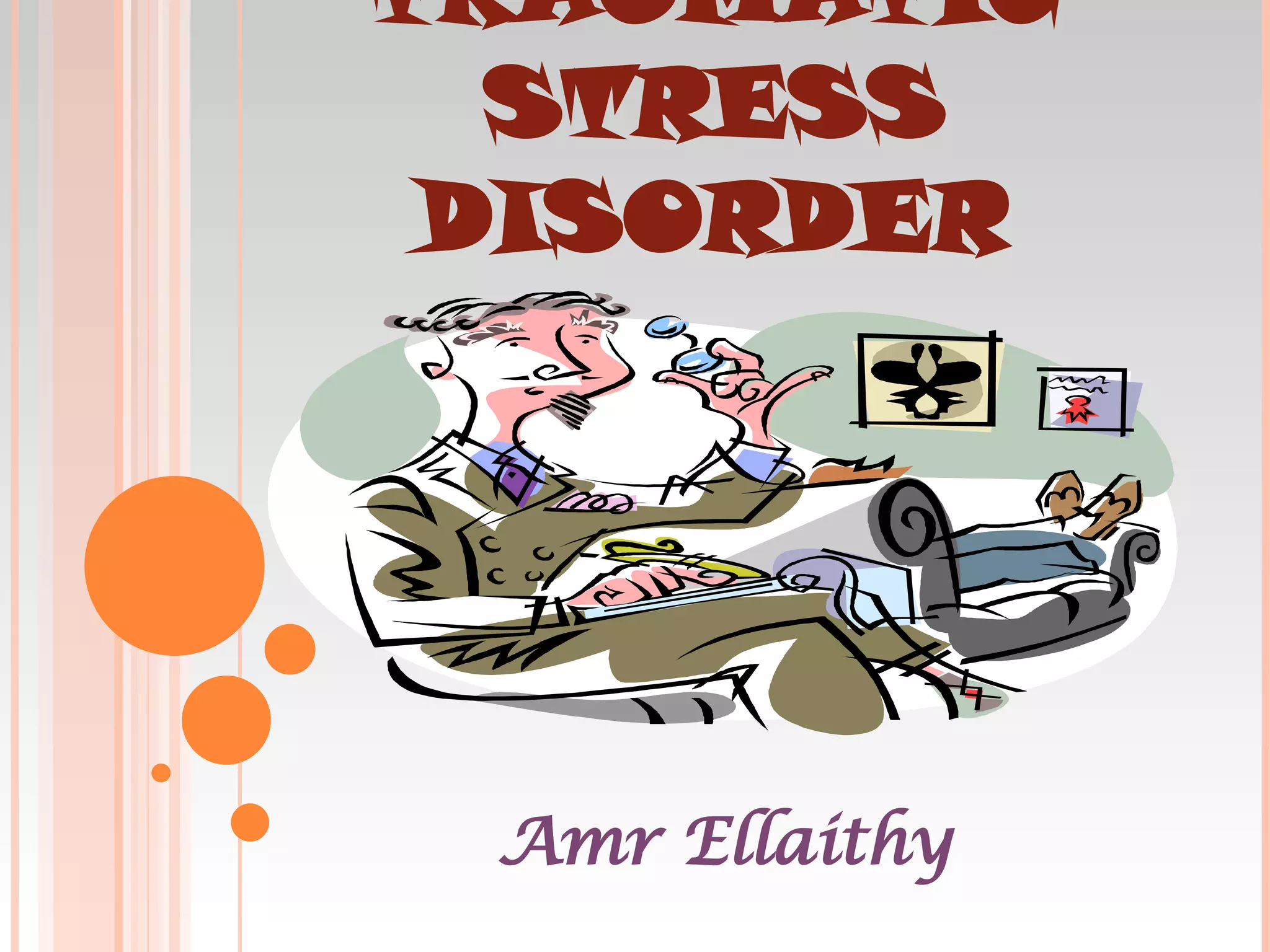 Post Traumatic Stress Disorder | PPT