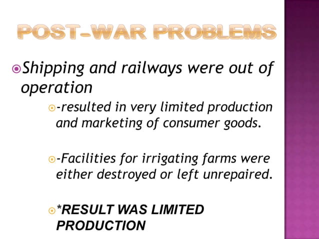 Post war problems | PPTX | Agriculture | Industries