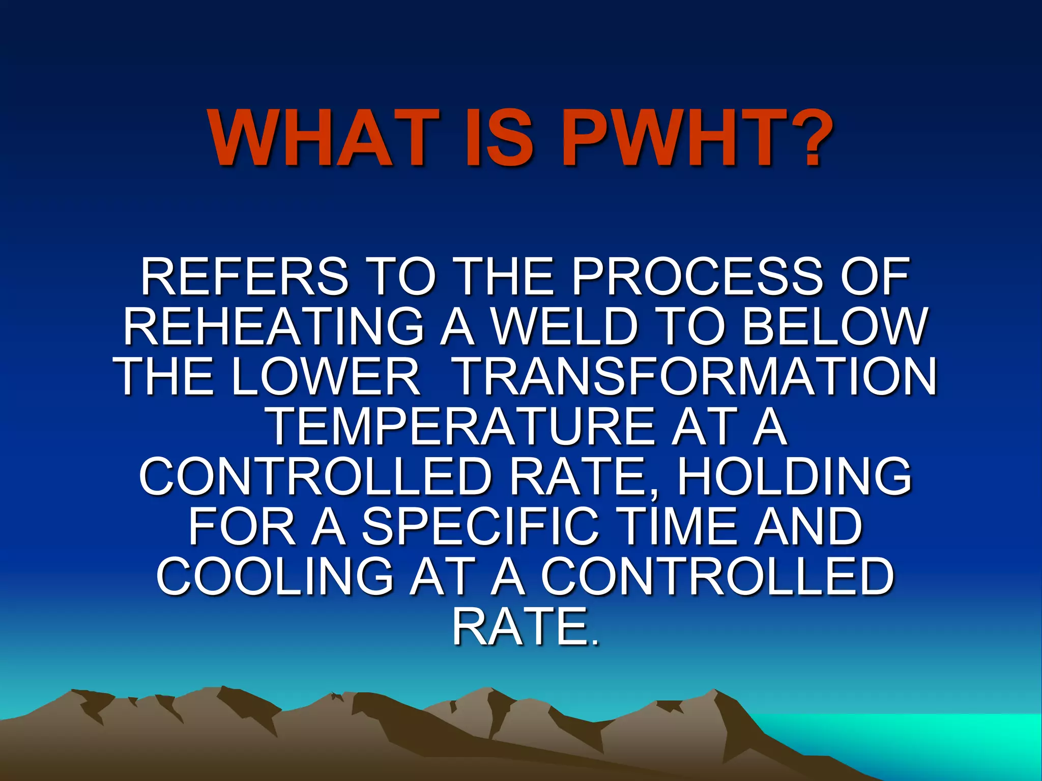 Post-Weld-Heat-Treatment-ppt.ppt