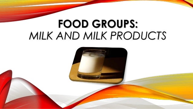 Milk And Milk Products Milk And Milk Products