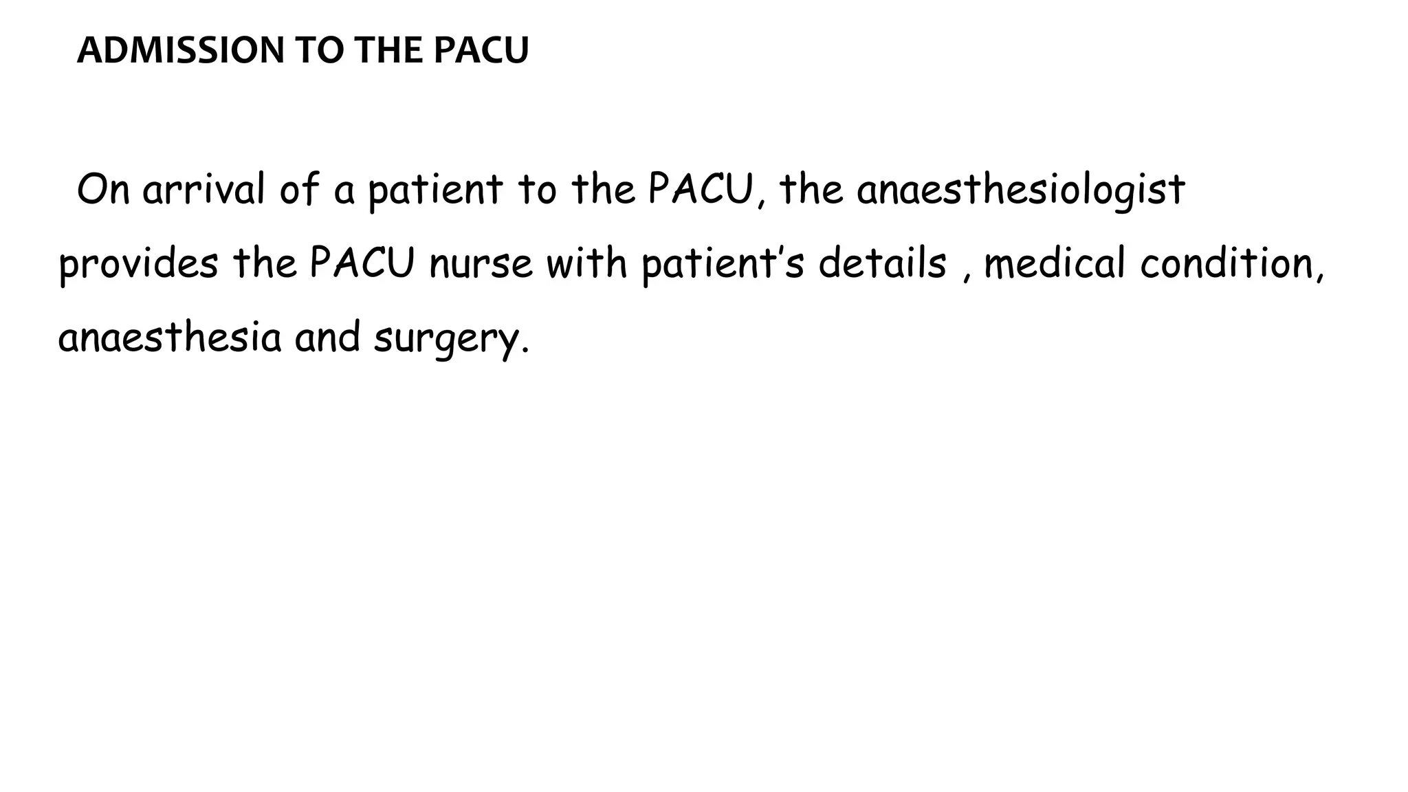 The Post anesthesia care unit [PACU] ppt | PPTX