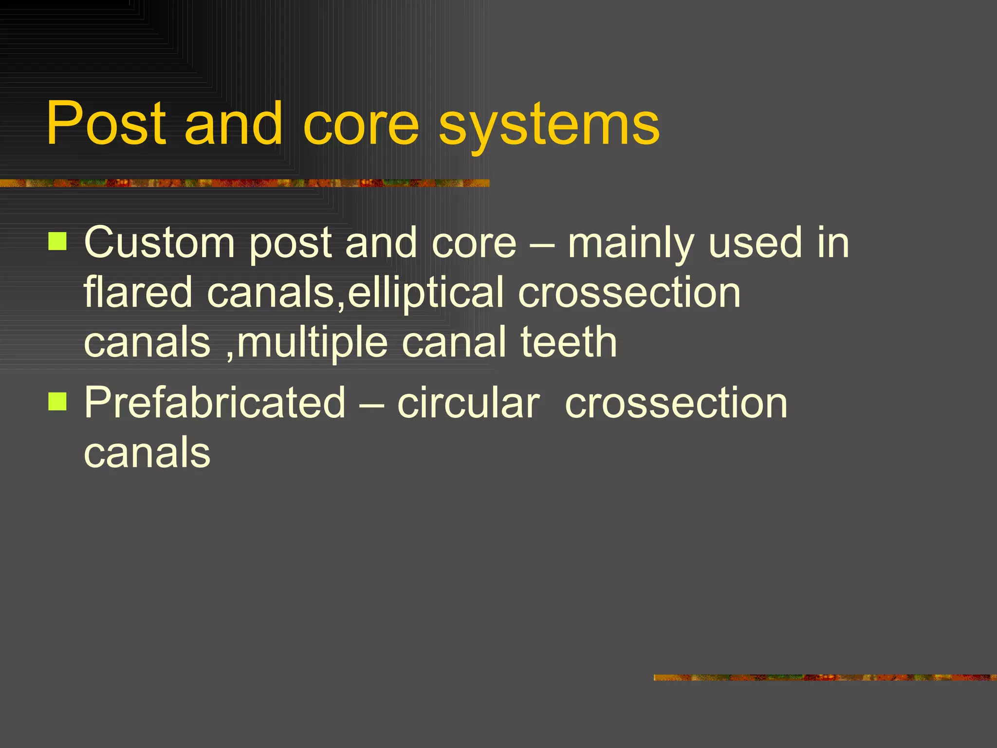 Post and core | PPT