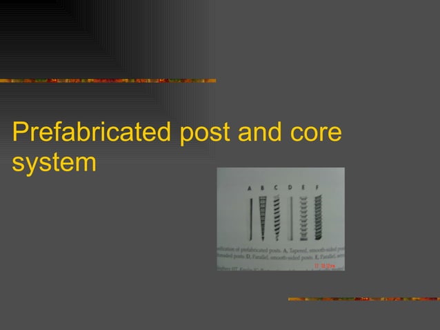 Post and core | PPT | Oral care | Personal Care