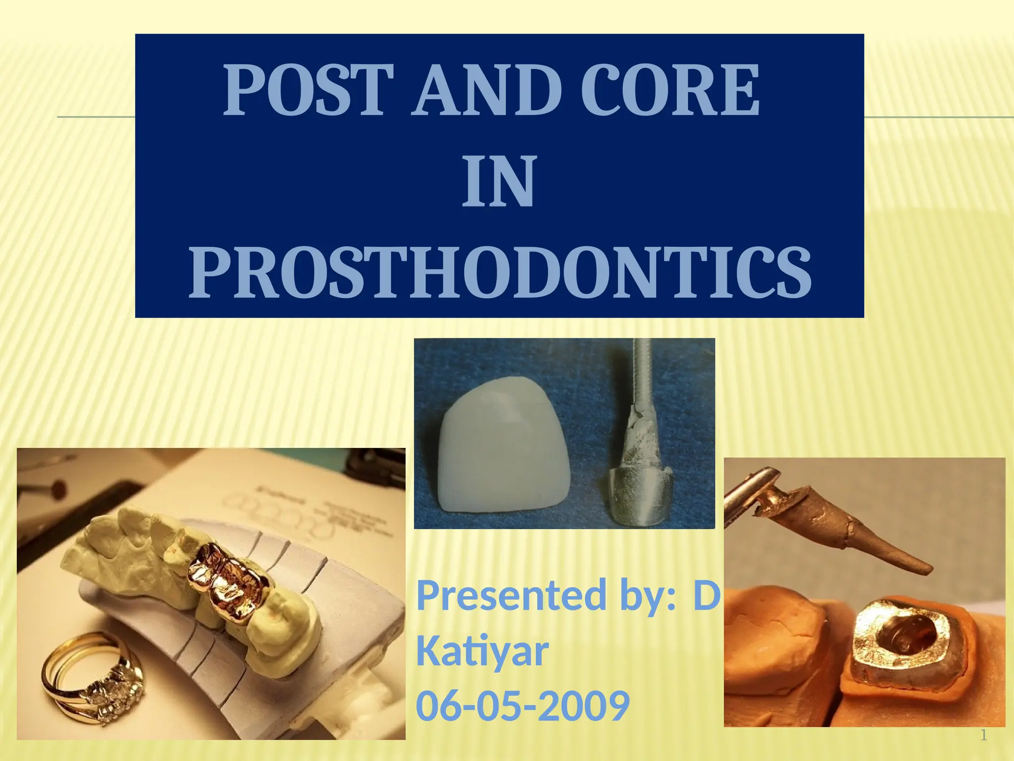 post and core implications in prosthodontics | PPTX