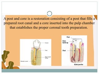 post and core restoration of damaged tooth.pptx