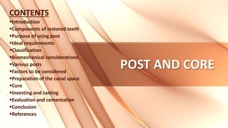 Post and core ppt | PPTX