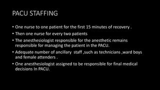 Post anesthesia care unit | PPTX