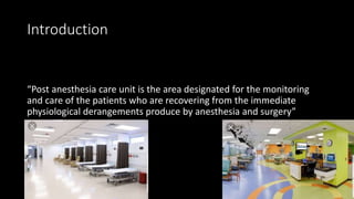 Post anesthesia care unit | PPTX