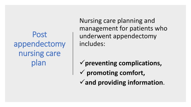 Post appendectomy nursing care plan | PPTX