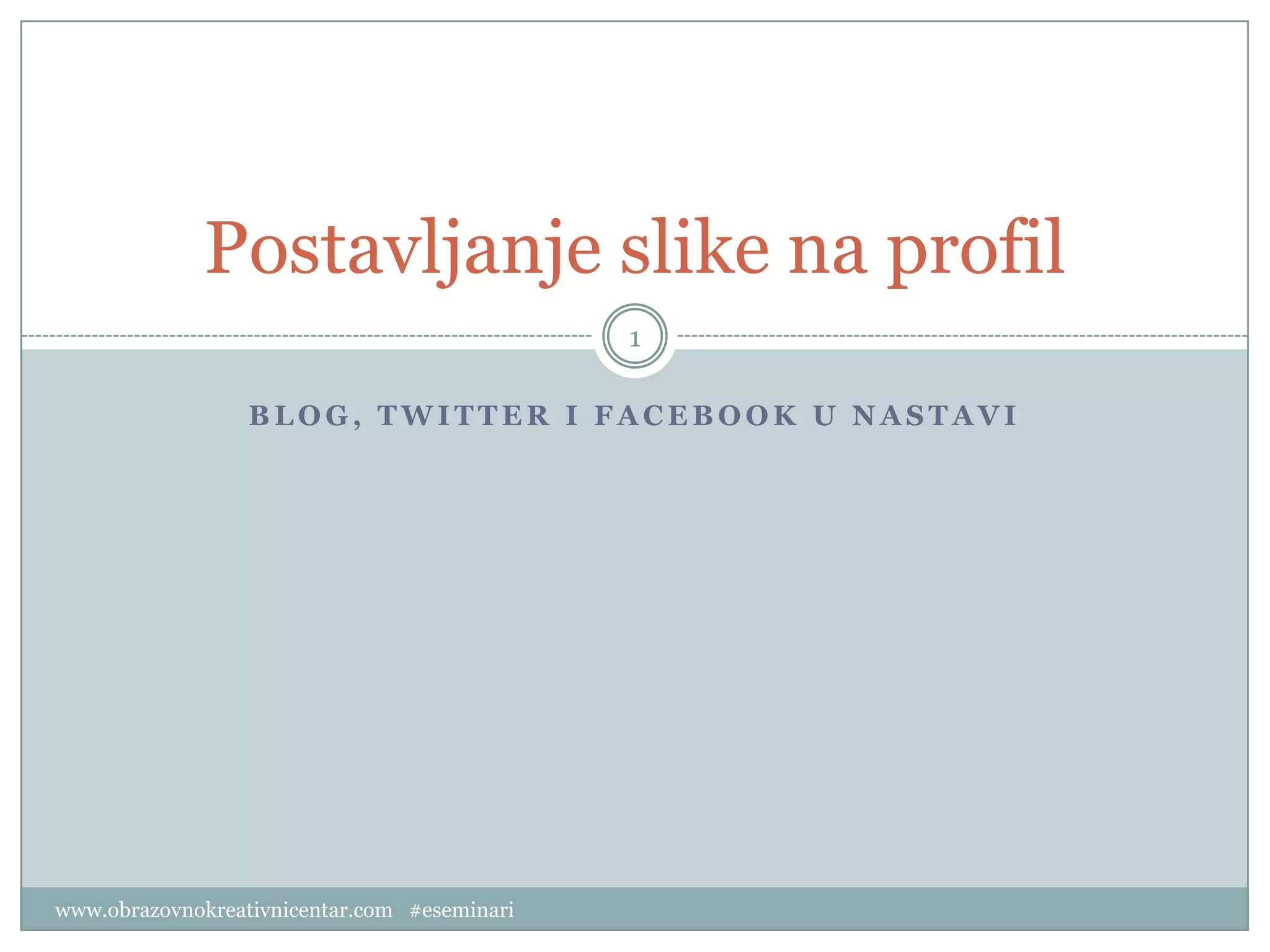 Postavljanje slike na profil | PPTX