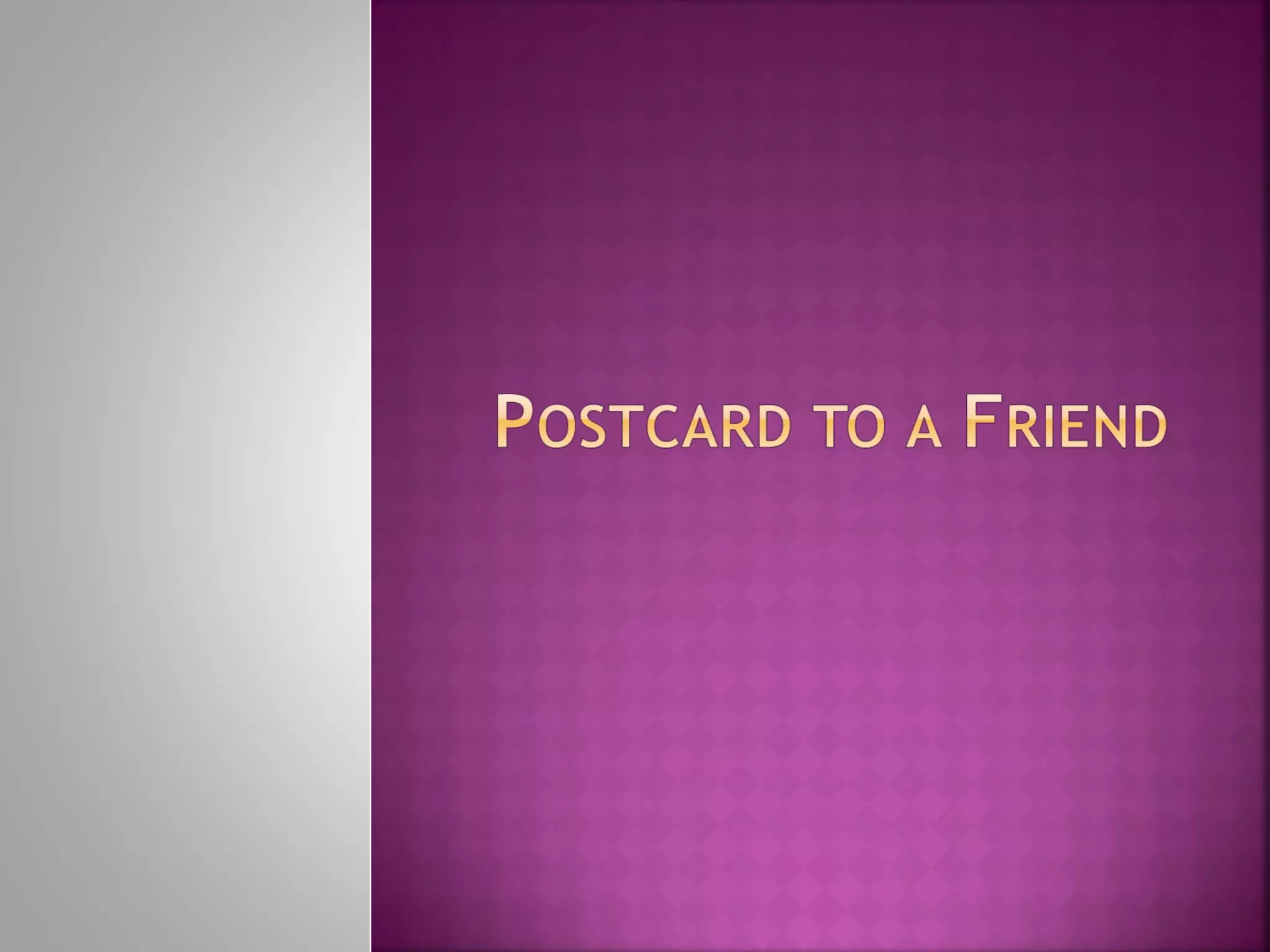 Postcard to a friend | PPT