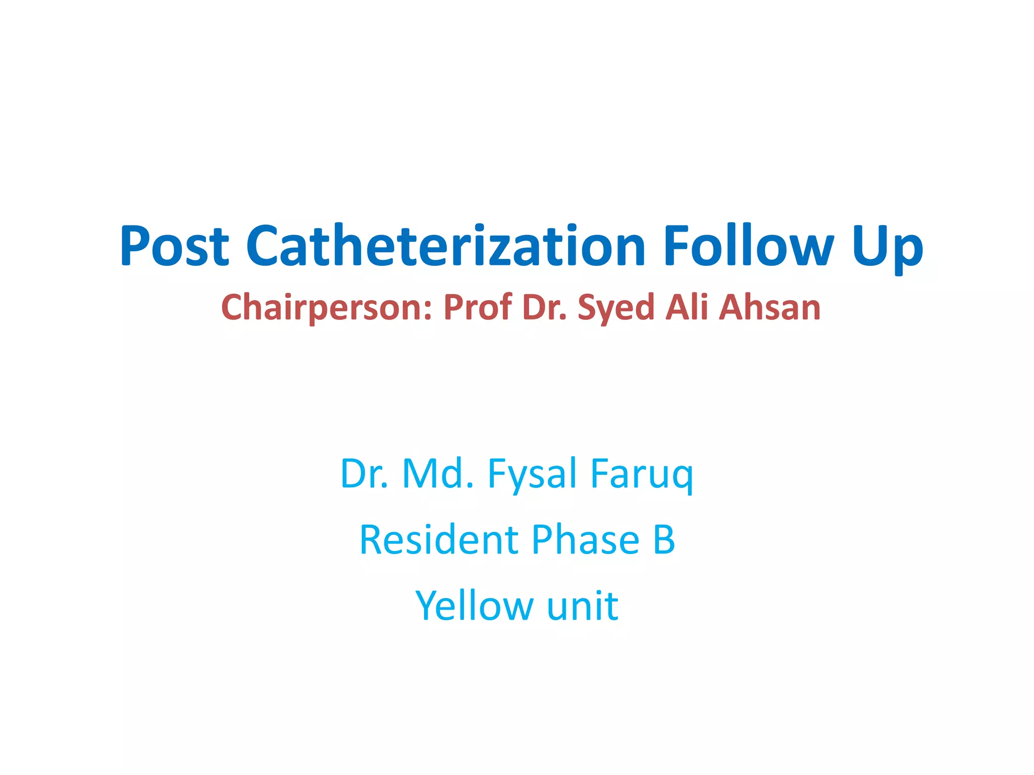 cardiac care after angiogram | PPTX