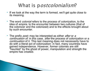Postcolonialism | PPT | Poetry | Books and Literature