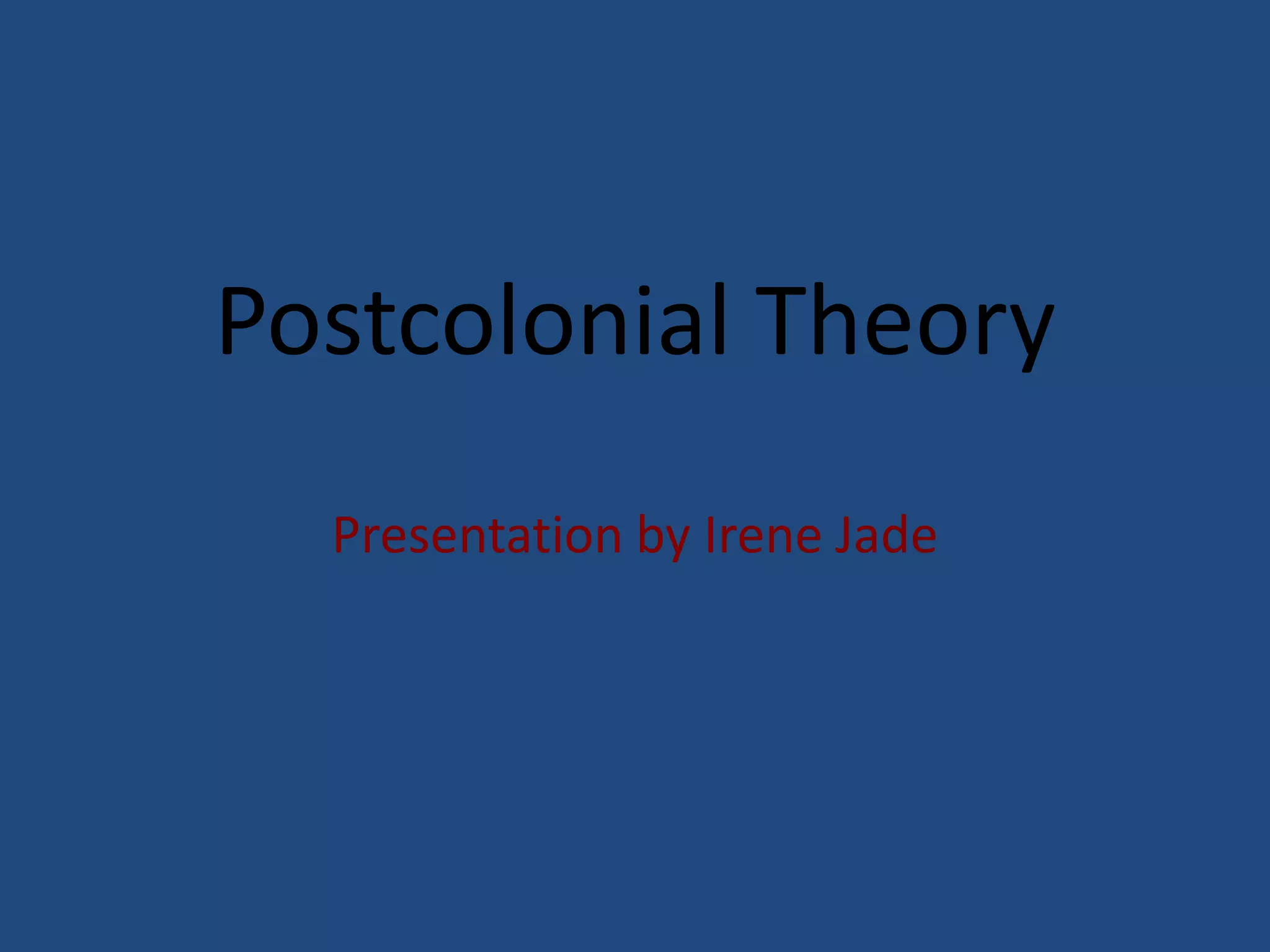 Postcolonial theory | PPTX