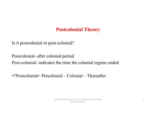Postcolonial Theory by Manohar P Joshi, WCAS, Solapur.pdf