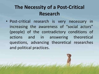 Postcritical research | PPTX
