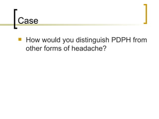 Post Dural Puncture Headache | PPT