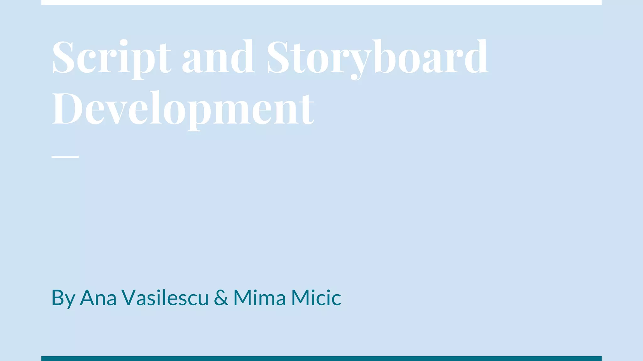 A2 Level Media Script and Storyboard development | PPT | Free Download
