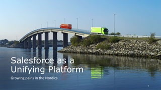 Salesforce as a Unifying Platform | PPT