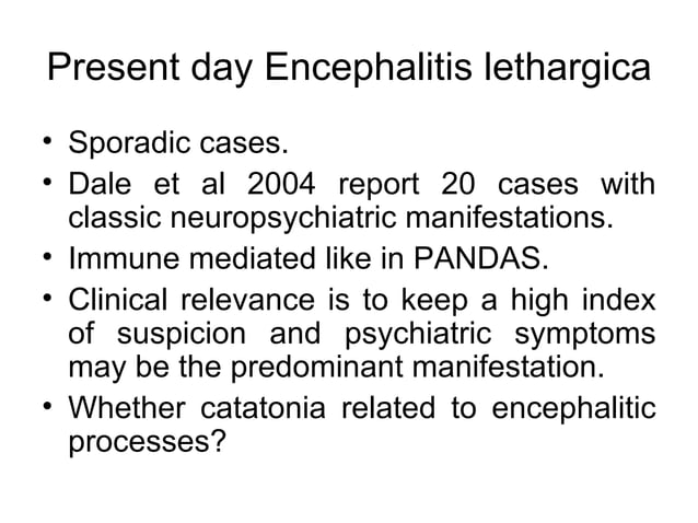 Post Encephalitic Syndrome | PPT