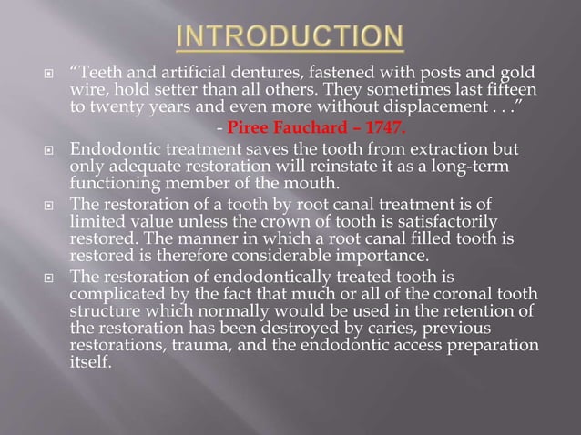 POST ENDODONTIC RESTORATION POST AND CORE.pptx | Dental Health | Diseases and Conditions