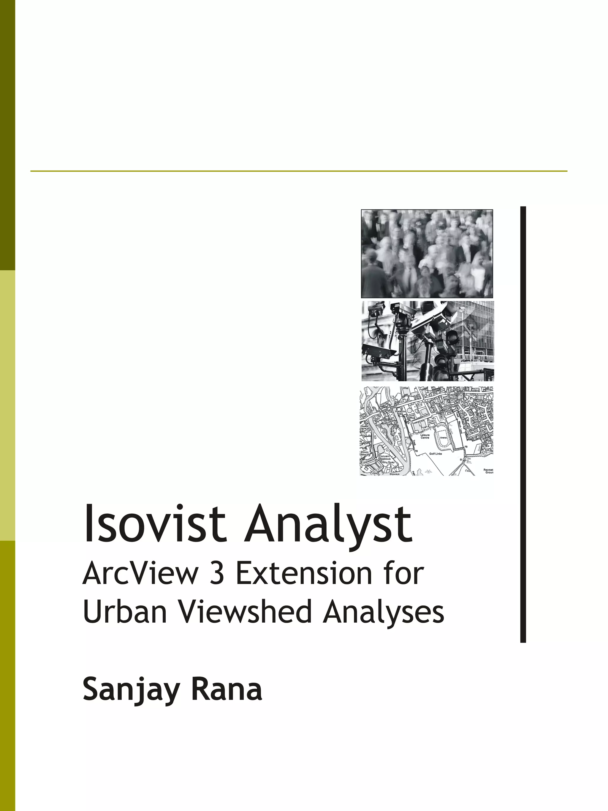Isovist Analyst Extension for ESRI ArcView/ArcMap | PPT | 3-D Graphics | Computer Software and ...