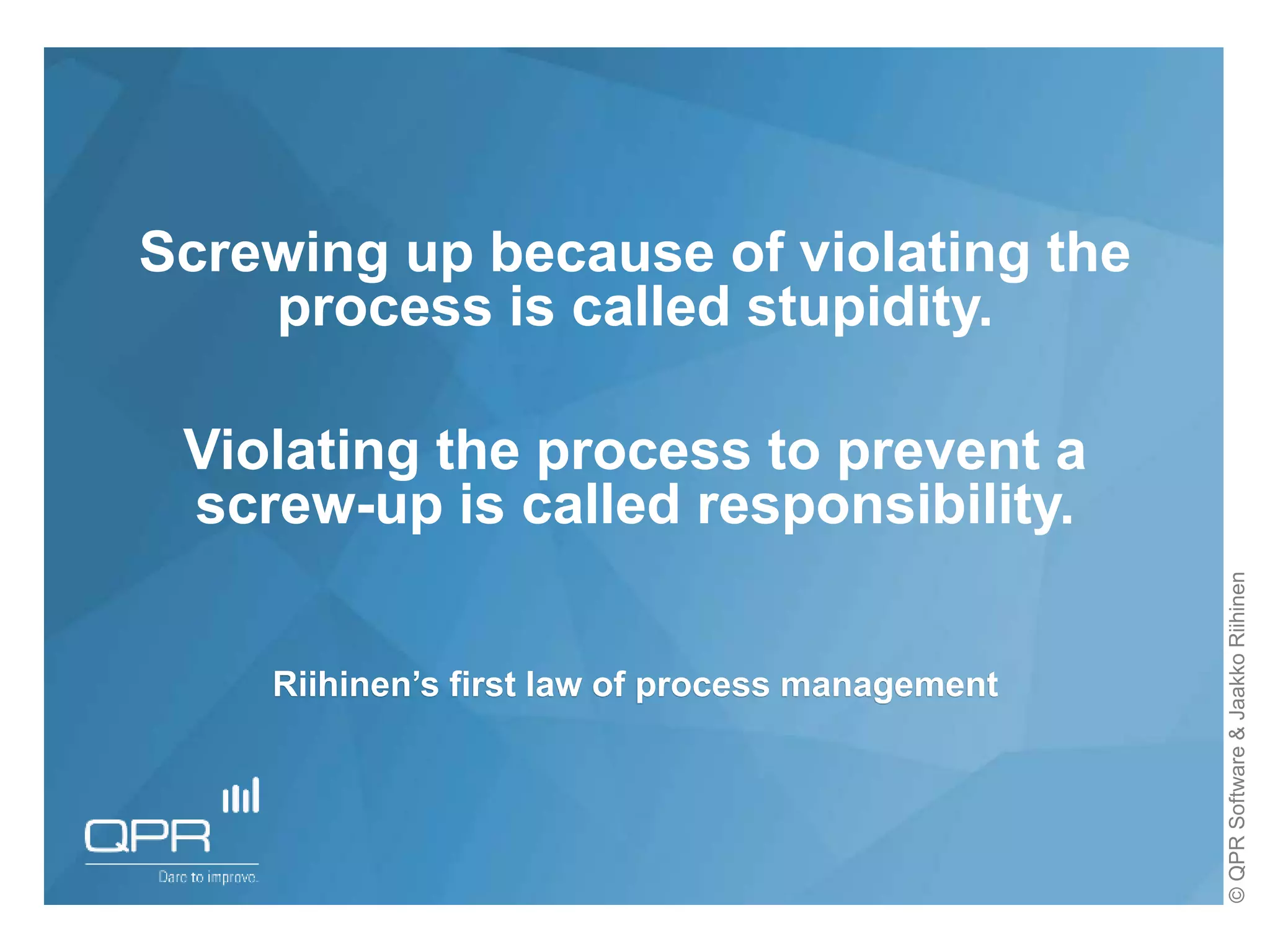 Poster - Riihinen's 1st law of process management | PPTX