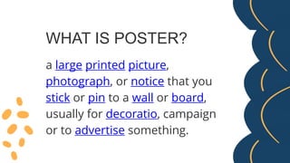 THE DEFINITION OF POSTER, KINDS OF POSTER | PPT