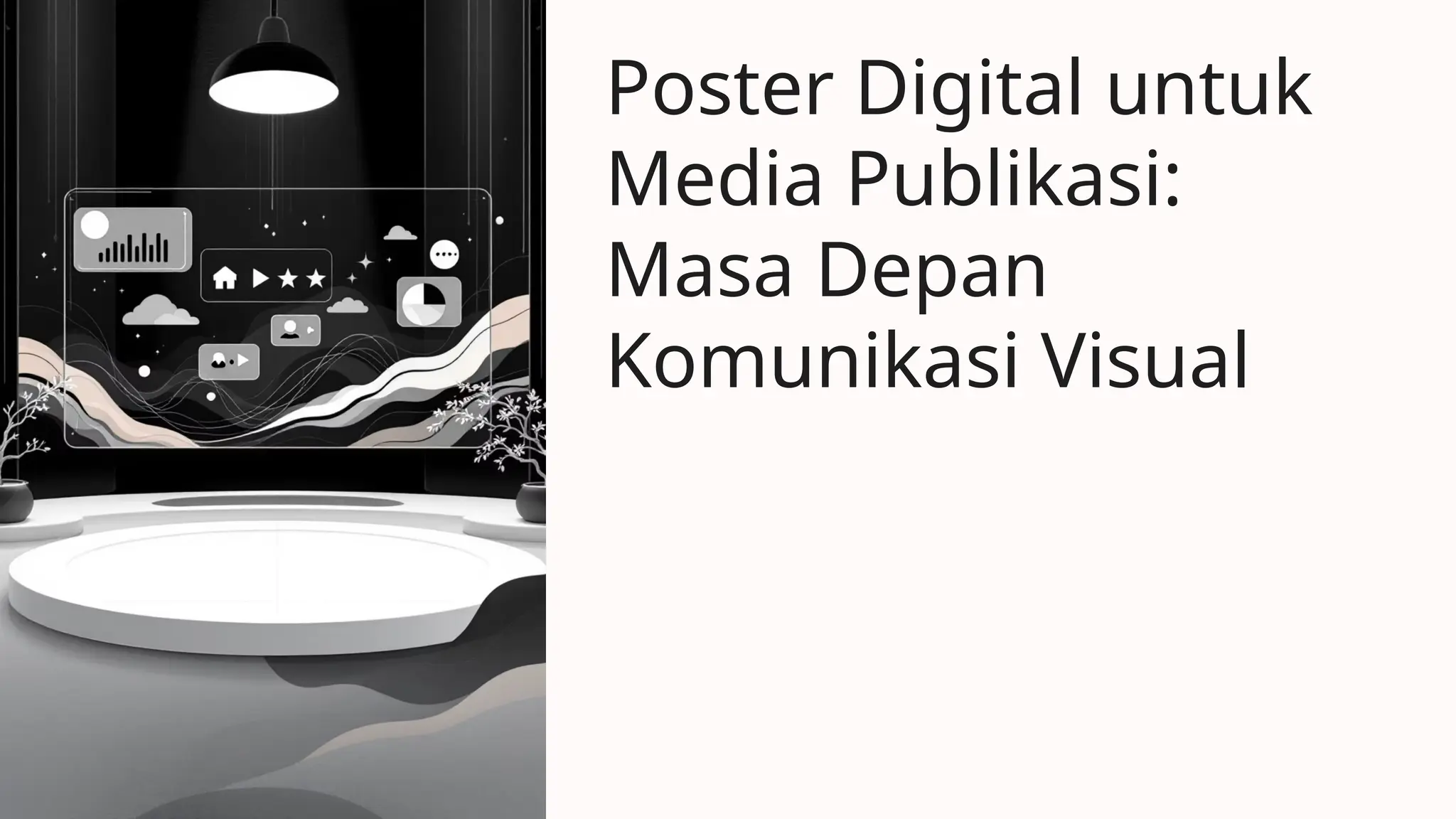 Poster-Digital-untuk-Media-Publikasi-Masa-Depan-Komunikasi-Visual.pptx