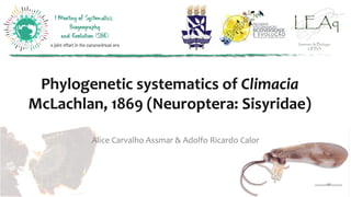 Phylogenetic systematics of Climacia McLachlan, 1869 (Neuroptera: Sisyridae) | PDF | Biological ...