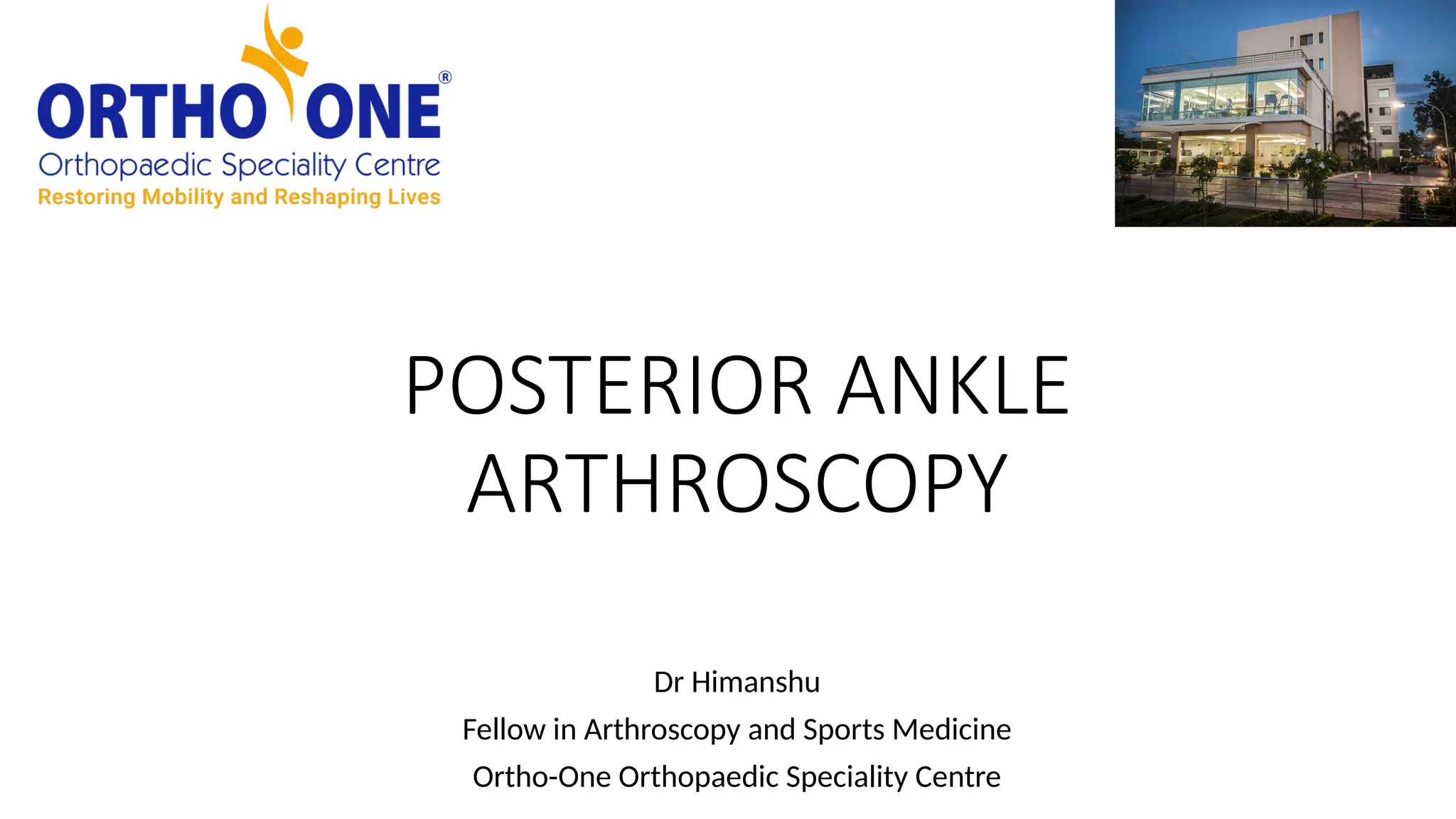 Posterior Ankle Arthroscopy technique.pptx