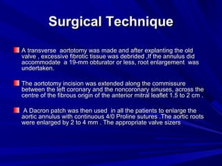 Posterior approach aortic root enlargement in redo aortic | PPT