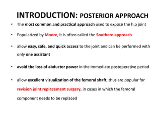 Posterior approach to the hip | PPTX