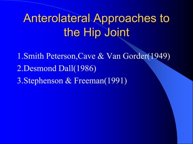 Posterior approach to the hip joint(41) | PPT | Free Download