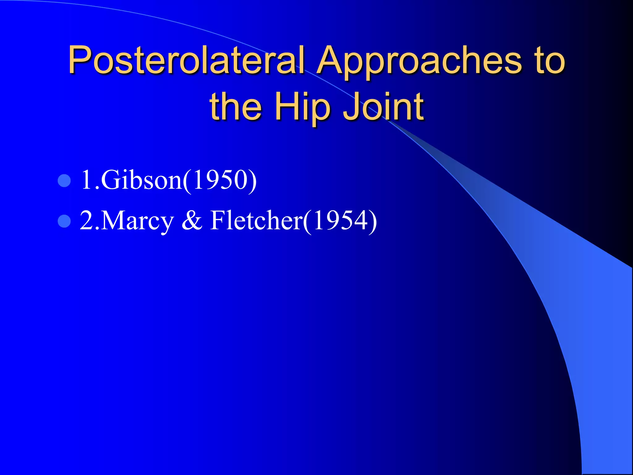 Posterior approach to the hip joint(41) | PDF