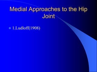 Posterior approach to the hip joint(41) | PDF